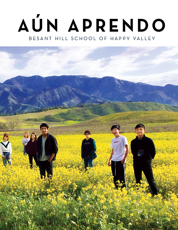 Aún Aprendo: Summer 2019 – Besant Hill School of Happy Valley
